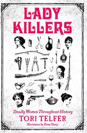 A „Lady Killers: Deadly Women Throughout History” miniatűrjének előnézete