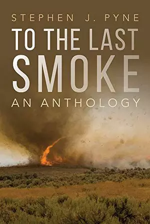 Forskoðunarsmámynd fyrir 'To the Last Smoke: An Anthology