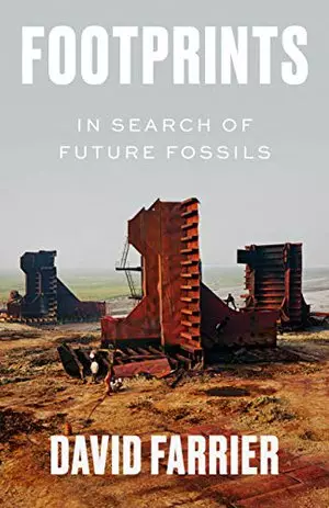 Mionsamhail réamhamhairc le haghaidh 'Footprints: In Search of Future Fossils