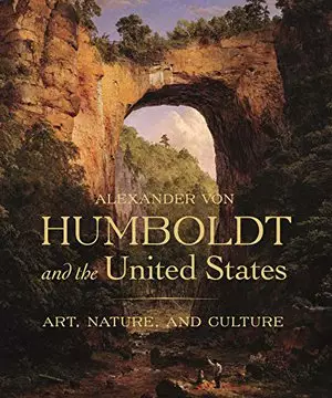 Pratonton lakaran kenit untuk 'Alexander von Humboldt dan Amerika Syarikat: Seni, Alam Semula Jadi dan Budaya