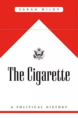 Forskoðunarsmámynd fyrir 'The Cigarette: A Political History
