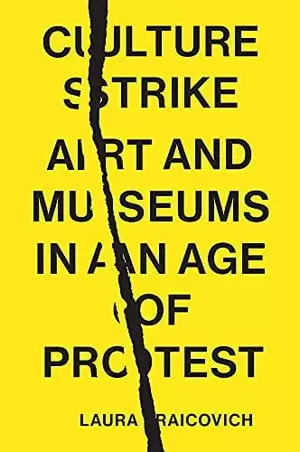'Kültür Grevi: Protesto Çağında Sanat ve Müzeler' için önizleme küçük resmi