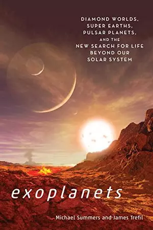 „Egzoplanetų: deimantų pasauliai, superžemės, pulsaro planetos ir nauja gyvybės paieška už mūsų saulės sistemos ribų“ miniatiūra