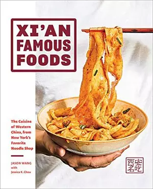 Aurreikusi 'Xi'an Famous Foods: The Cuisine of Western China-ren miniatura, New York-eko Favorite Noodle Shop-etik