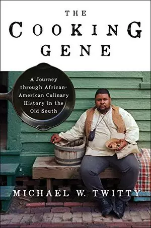 'द कुकिंग जीन: ए जर्नी थ्रू अफ्रीकन अमेरिकन कलिनरी हिस्ट्री इन द ओल्ड साउथ' के लिए पूर्वावलोकन थंबनेल