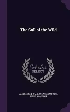 Predogled sličice za 'The Call of the Wild avtorja Jacka Londona