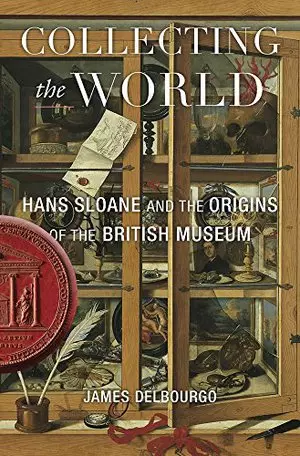 Náhled náhledu pro 'Collecting the World: Hans Sloane and the Origins of the British Museum
