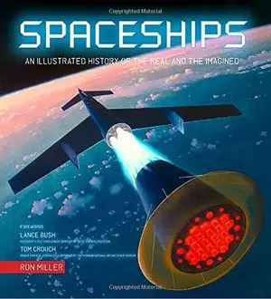 Spaceships: An Illustrated History of the Real and the Imagined-en aurrebista miniatura