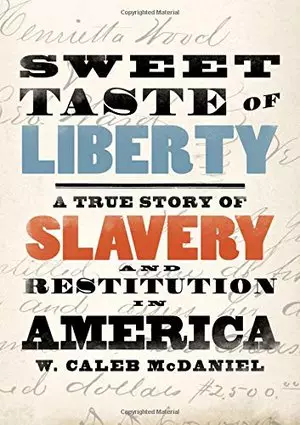 Preview thumbnail for 'Sweet Taste of Liberty: A True Story of Slavery and Restitution in America