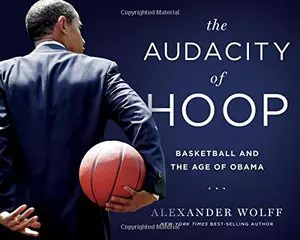 Voorskou-kleinkiekie vir 'The Audacity of Hoop: Basketball and the Age of Obama