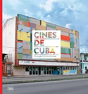 פּריוויו טאַמנייל פֿאַר 'Cines de Cuba: Photographs by Carolina Sandretto