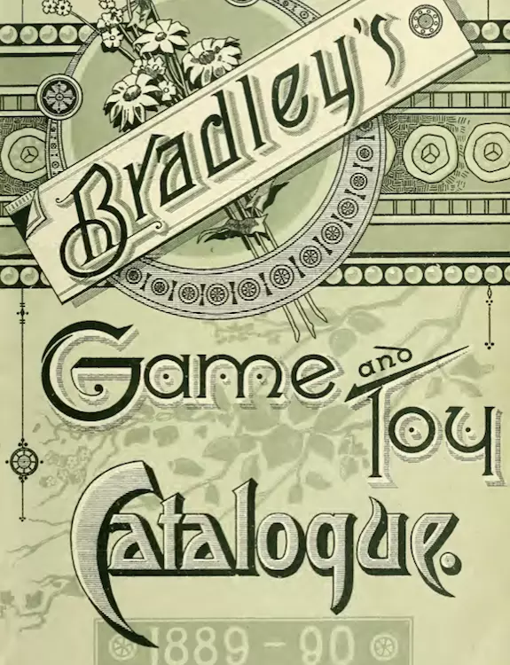 Magasinet alle barn ventet spent på, Bradley's Game and Toy Catalogue. 1889-1900.