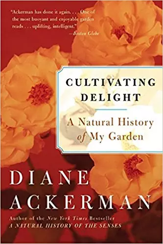 Cultivating Delight: Natural History of My Garden