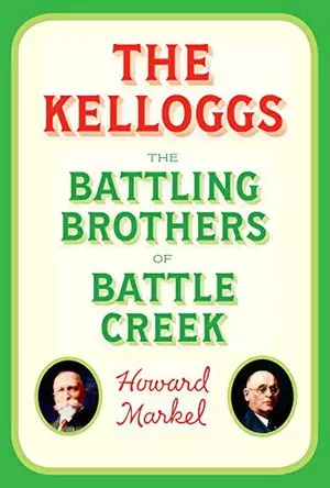 Папярэдні прагляд мініяцюры для 'The Kelloggs: The Battleing Brothers of Battle Creek