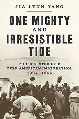 'One Mighty and Irresistible Tide：The Epic Struggle Over American Immigration、1924-1965のプレビューサムネイル