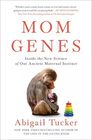 Náhled náhledu pro 'Mom Genes: Inside the New Science of Our Ancient Maternal Instinct