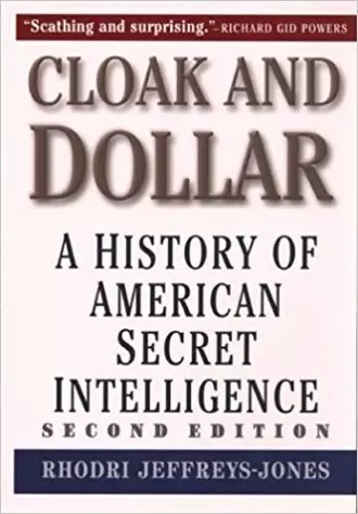 ການທົບທວນປື້ມ: Cloak and Dollar: A History of American Secret Intelligence