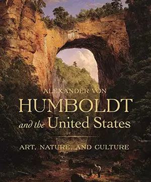 Antaŭrigardu bildeton por 'Alexander von Humboldt kaj Usono: Arto, Naturo kaj Kulturo