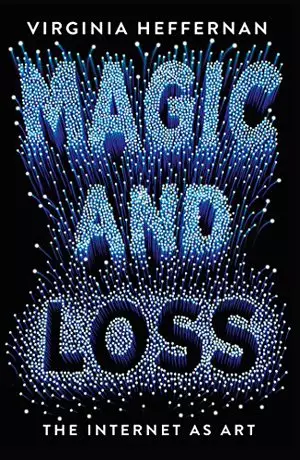 Magic and Loss 預覽縮略圖：作為藝術的互聯網