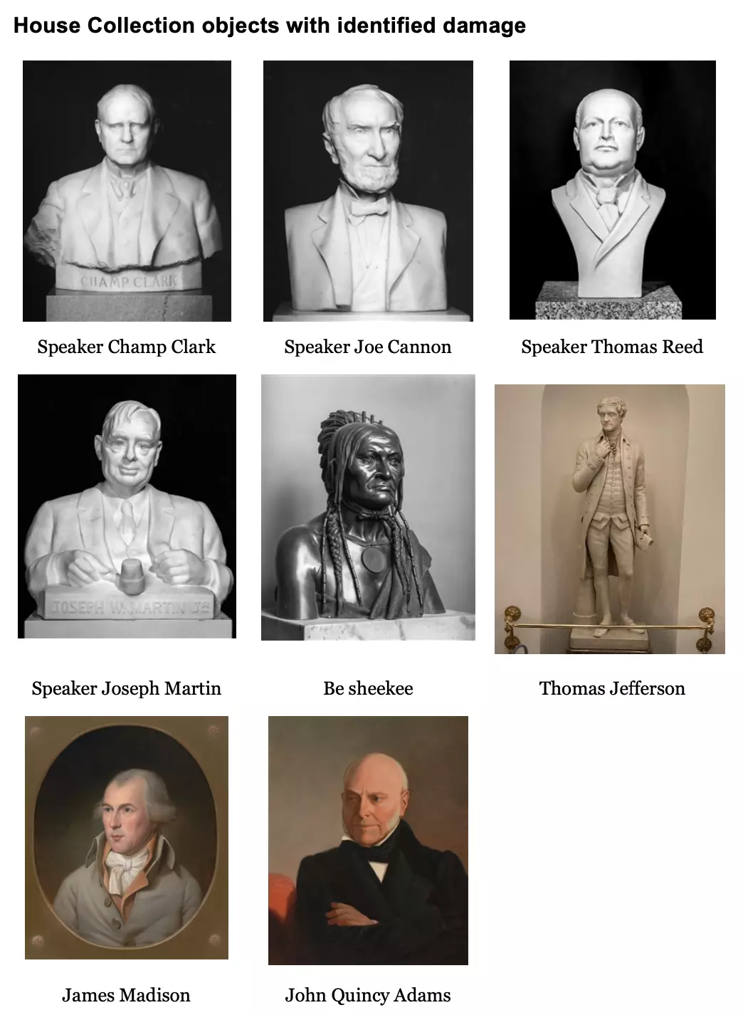 Una lista de 8 obras con fotos adjuntas, incluidos cuatro bustos de mármol blanco, un busto de bronce de un estadista chippewa Be shekee, una escultura de pie de Thomas Jefferson y dos retratos pintados de James Madison y John Quincy Adams