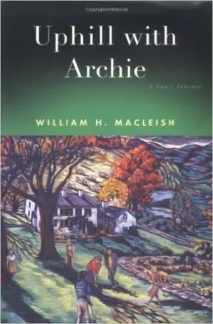 Mionsamhail réamhamhairc le haghaidh Uphill with Archie: A Son's Journey