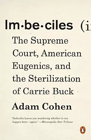 Sheba setšoantšo sa video sa 'Imbeciles: The Supreme Court, American Eugenics, le Sterilization ea Carrie Buck