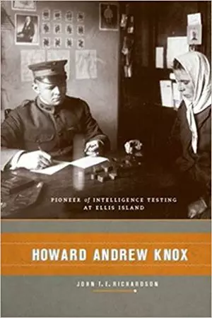Tilik gambar leutik pikeun pidéo 'Howard Andrew Knox: Pioneer of Intelligence Testing at Ellis Island