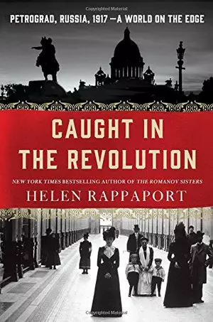 'Caught in the Revolution: Petrograd, Russia, 1917 - A Edge on the World' ဗီဒီယိုအတွက် အစမ်းကြည့်ရှုရန် ပုံသေး