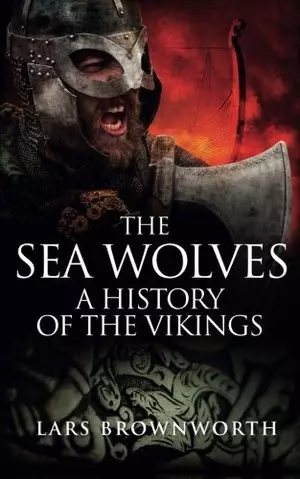 Preview thumbnail ho an'ny lahatsary 'The Sea Wolves: A History of the Vikings