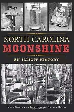 Preview thumbnail pou North Carolina Moonshine: An Illicit History
