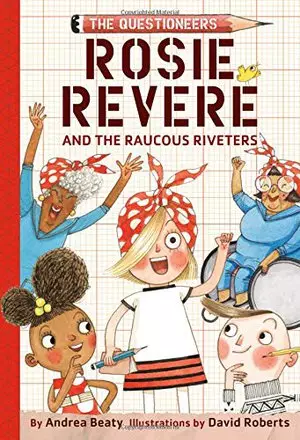 Predogled sličice za 'Rosie Revere in Raucous Riveters: The Questioners Book #1