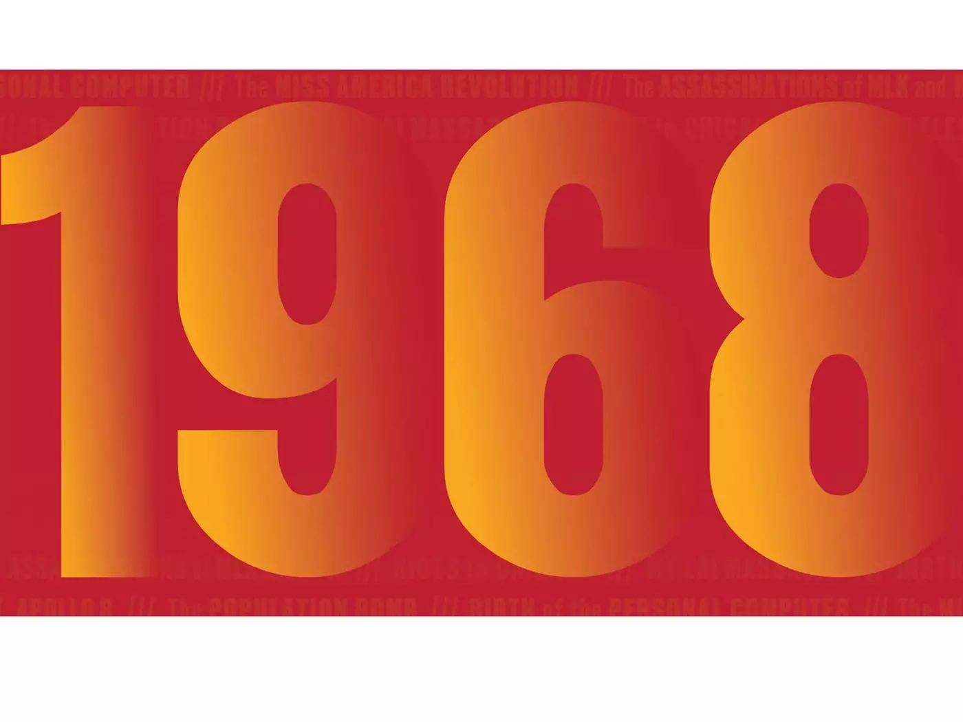 Isang Timeline ng 1968: The Year That Shattered America 47226_1