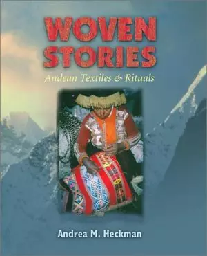 Преглед на сликичка за видеото „Ткаени приказни: текстил и ритуали од Андите