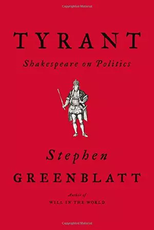 Pratinjau gambar cilik kanggo 'Tyrant: Shakespeare on Politics