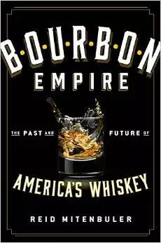 Preview thumbnail pou Bourbon Empire: Past and Future of America's Whisky