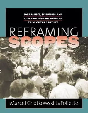 I-preview ang thumbnail para sa Reframing Scopes: Journalists, Scientists, and Lost Photographs from the Trial of the Century