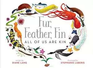 Vista previa en miniatura de 'Fur, Feather, Fin—All of Us Are Kin