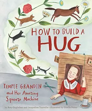 Peržiūrėkite miniatiūrą „Kaip sukurti apkabinimą: Temple Grandin ir jos nuostabus suspaudimo aparatas“