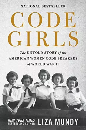 Sheba setšoantšo sa pele sa 'Code Girls: Pale e sa Boleloeng ea Basali ba Amerika ba Li-Code Breakers tsa Ntoa ea II ea Lefatše.