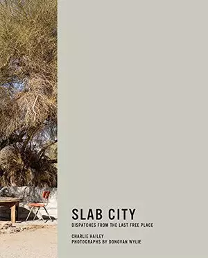 Preview Miniatur fir 'Slab City: Dispatches from the Last Free Place (The MIT Press)