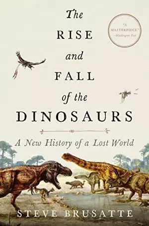 Preview thumbnail momba ny 'The Rise and Fall of the Dinosaurs: A New History of a Very World