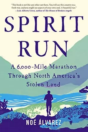 Преглед на сликичка за „Трчање дух: маратон долг 6.000 милји низ украдената земја во Северна Америка