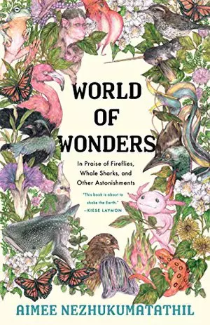 I-preview ang thumbnail para sa 'World of Wonders: In Praise of Fireflies, Whale Sharks, and Other Astonishments