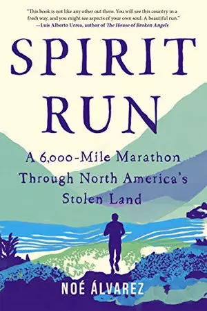 Preview thumbnail for 'Spirit Run: A 6.000-Mile Marathon Through North America's Stolen Land