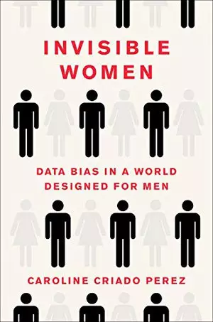 'غیر مرئی خواتین: مردوں کے لیے ڈیزائن کی گئی دنیا میں ڈیٹا تعصب کے لیے تھمب نیل کا پیش نظارہ کریں۔