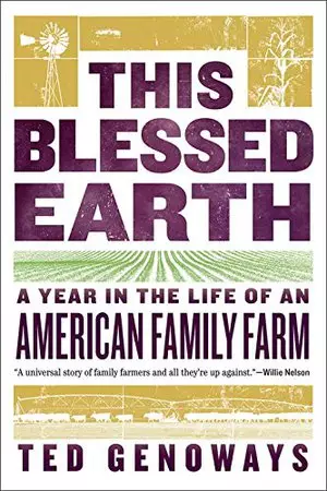 Vista previa en miniatura de 'This Blessed Earth: A Year in the Life of an American Family Farm