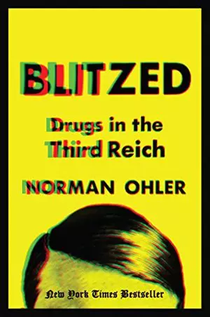 'Blitzed: өченче рейхта наркотиклар