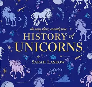 Forhåndsvisning av miniatyrbilde for 'The Very Short, Entirely True History of Unicorns