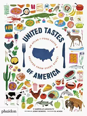 Voorbeeldminiatuur voor 'United Tastes of America: een atlas van voedselfeiten en -recepten uit elke staat!