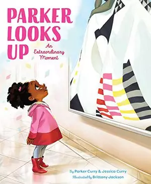 Forhåndsvisning av miniatyrbilde for 'Parker Looks Up: An Extraordinary Moment (A Parker Curry Book)